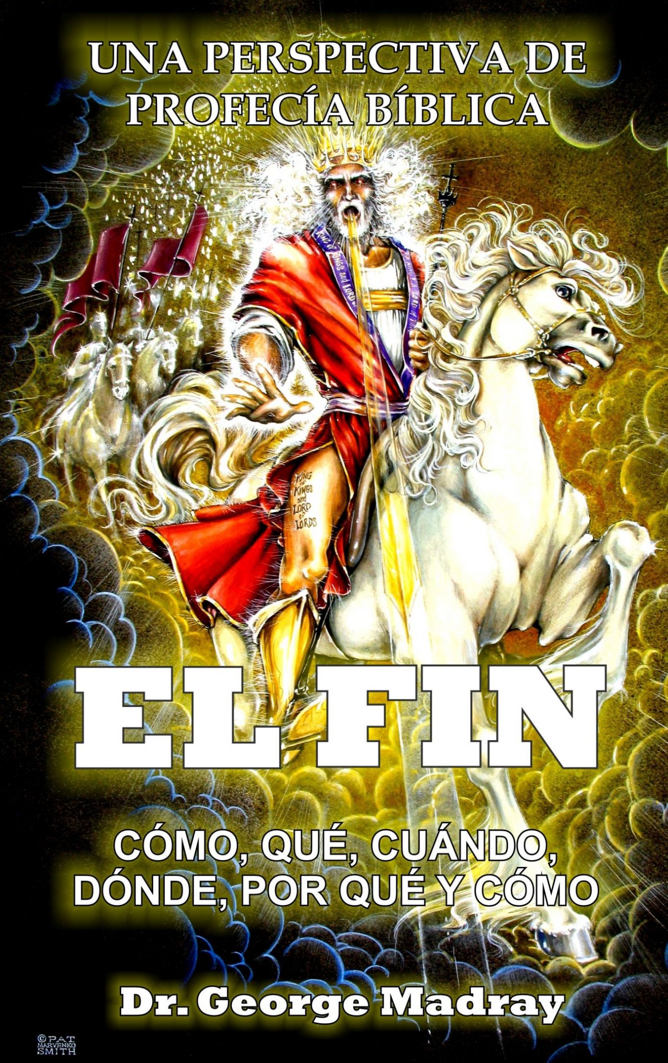 The End – Spanish Version – The End – Dr. George Madray